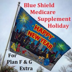 Blue Shield Underwriting Holiday for Medicare Supplements Plan F and G ...